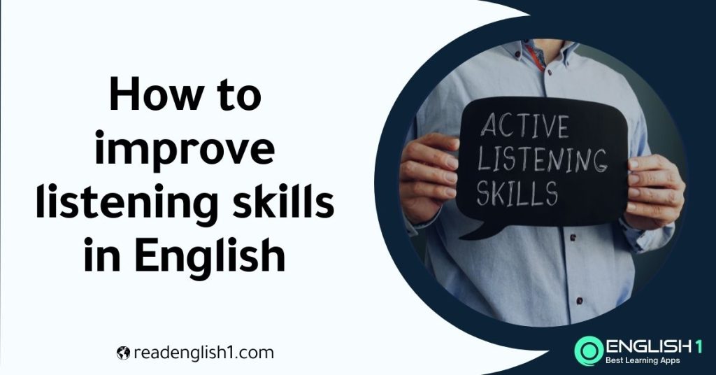 How to improve listening skills in English – English 1