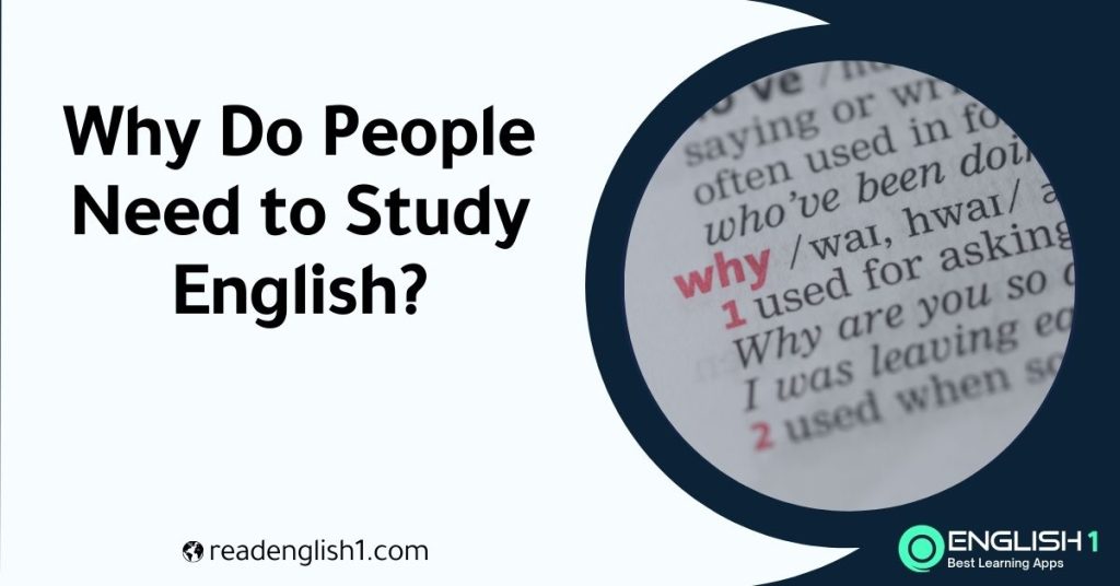 Why Do People Need to Study English? – English 1